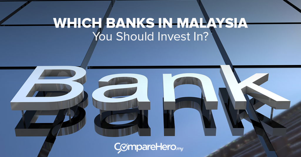 Top Five Banks in Malaysia You Can Invest In | News Hub Asia